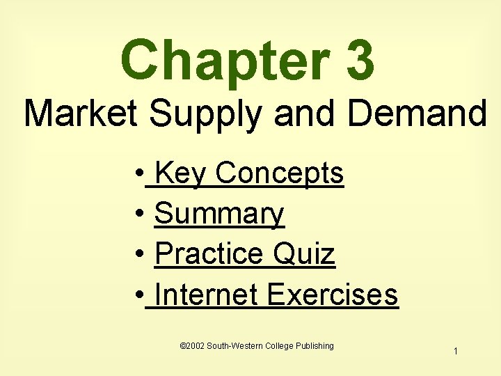 Chapter 3 Market Supply and Demand Key Concepts