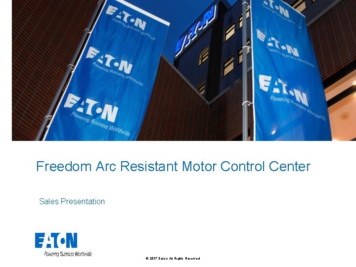 Freedom Arc Resistant Motor Control Center Sales Presentation