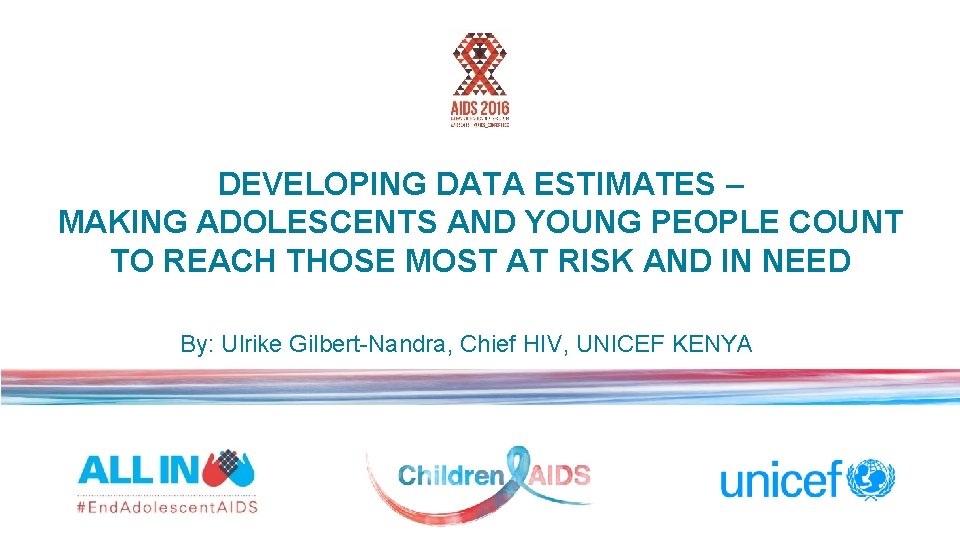 DEVELOPING DATA ESTIMATES MAKING ADOLESCENTS AND YOUNG PEOPLE