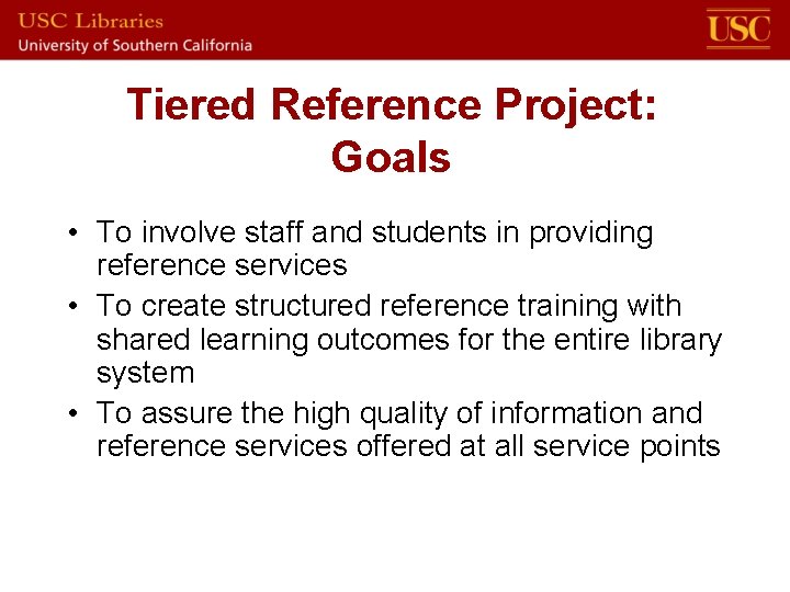 Tiered Reference Project Library Staff Members and Professional