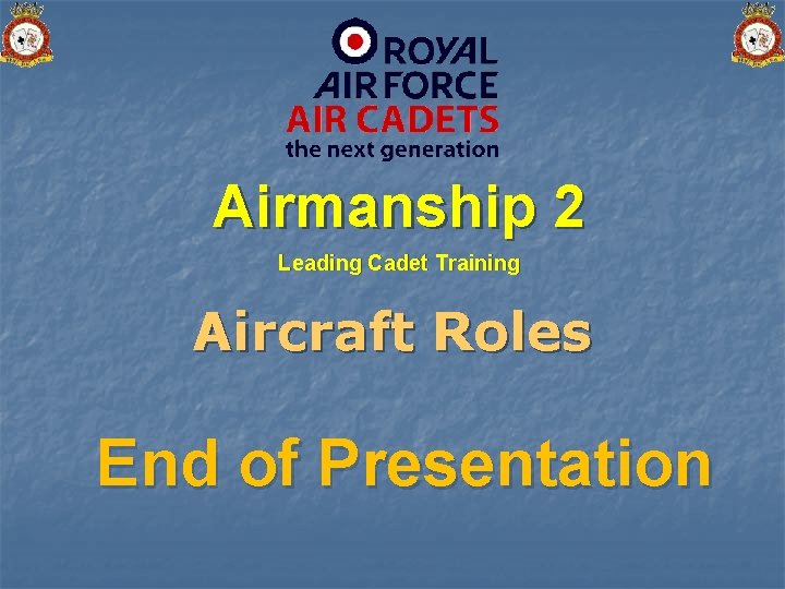 Airmanship 2 Leading Cadet Training Aircraft Roles Lecture