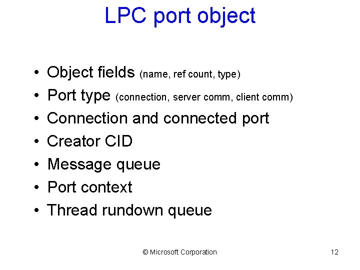 Windows Kernel Internals Lightweight Procedure Calls David B