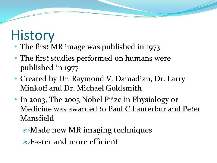 Magnetic Resonance Imaging MRI Steven Mc Lellan What