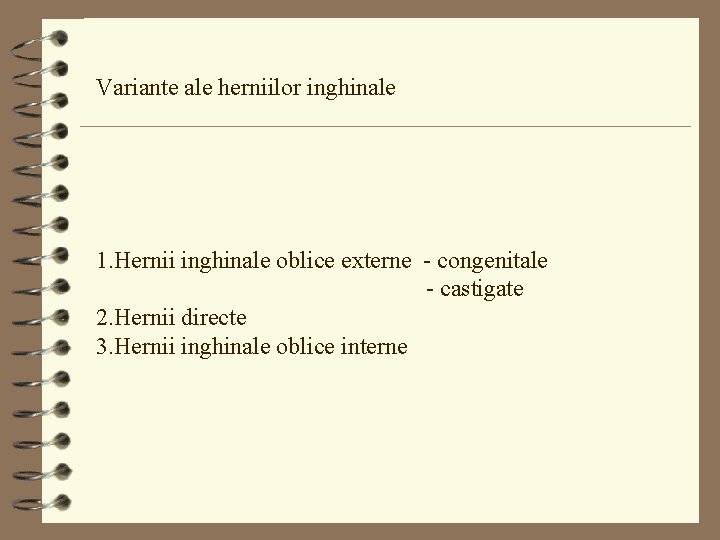 PATOLOGIA CHIRURGICALA A PERETELUI ABDOMINAL HERNIILE INGHINALE HERNIILE