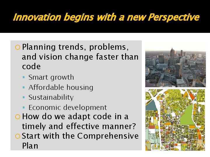 Zoning Innovations Taking Your Zoning Ordinance to the