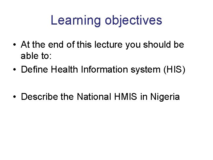Health Management Information system in Nigeria Dr AA