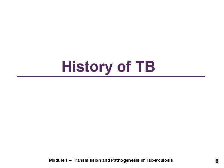 SelfStudy Modules on Tuberculosis 1 5 Centers for