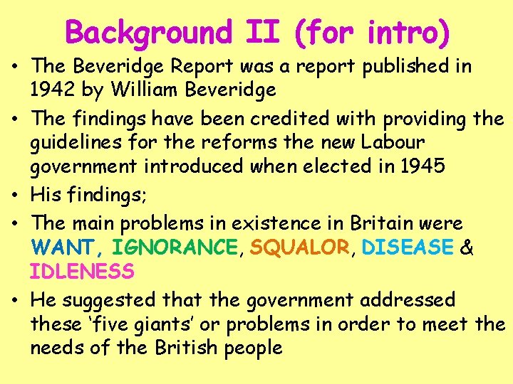 The Labour Reforms 1945 51 How successful were