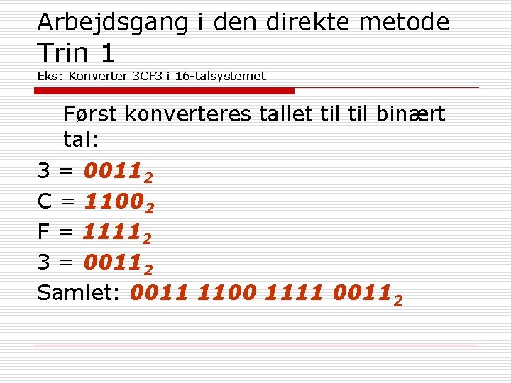Talsystemer Hvordan lser vi tal 10 talsystemet decimal