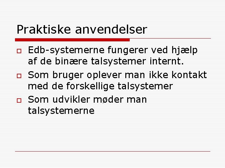 Talsystemer Hvordan lser vi tal 10 talsystemet decimal