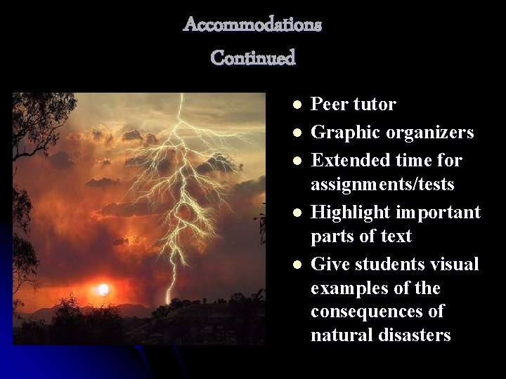 Natural Disasters LESSON DESIGNED FOR 6 th GRADE