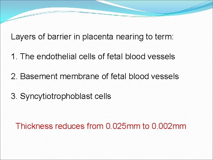 Placenta Placenta Fetomaternal organ It connects the growing