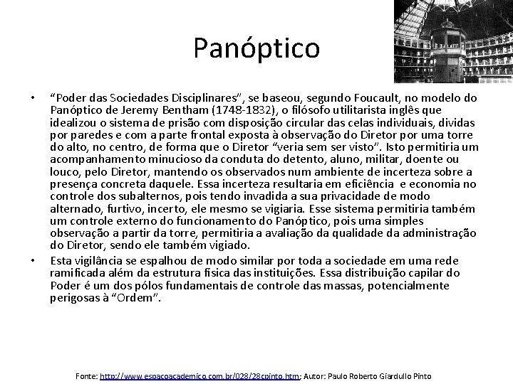 Sociedade disciplinar Professor Celso Konflanz Introduo Michel Foucault