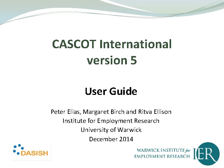 CASCOT International version 5 User Guide Peter Elias