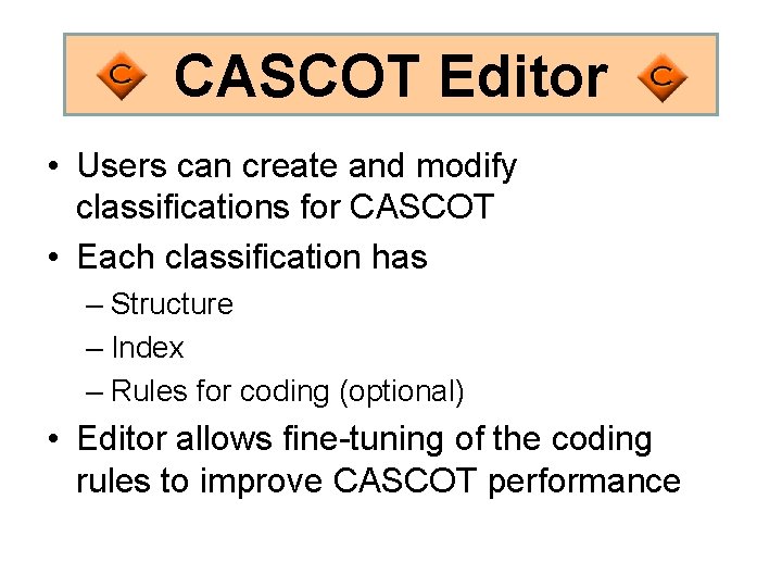 CASCOT International version 5 User Guide Peter Elias