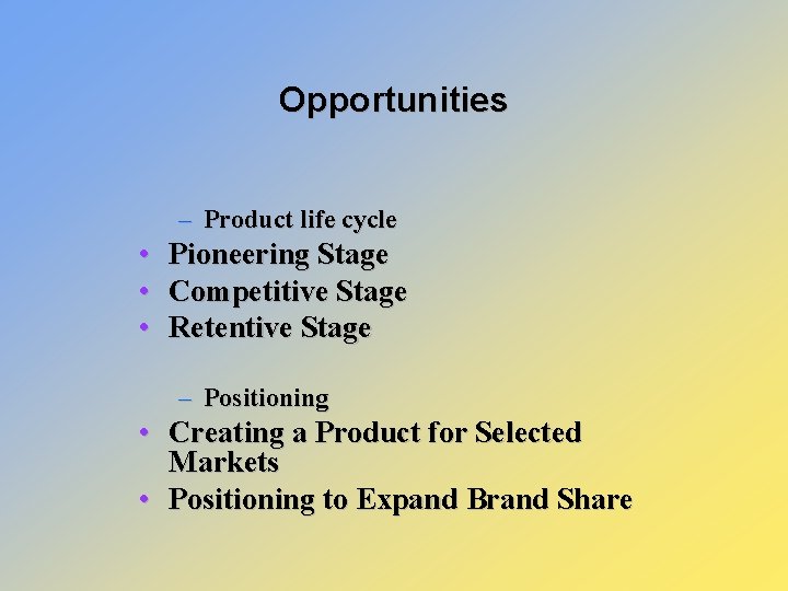 Ad Plan Situation Analysis Product Analysis SWOT Audience