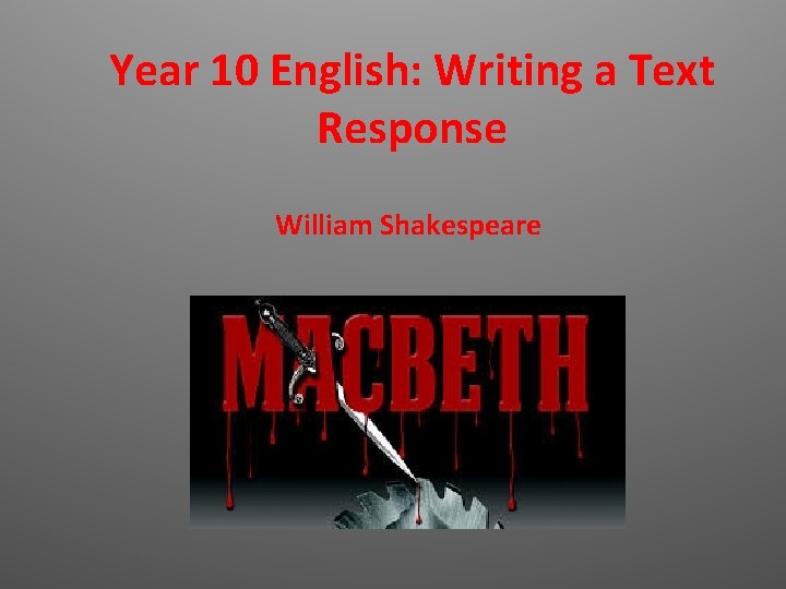 Year 10 English Writing a Text Response William