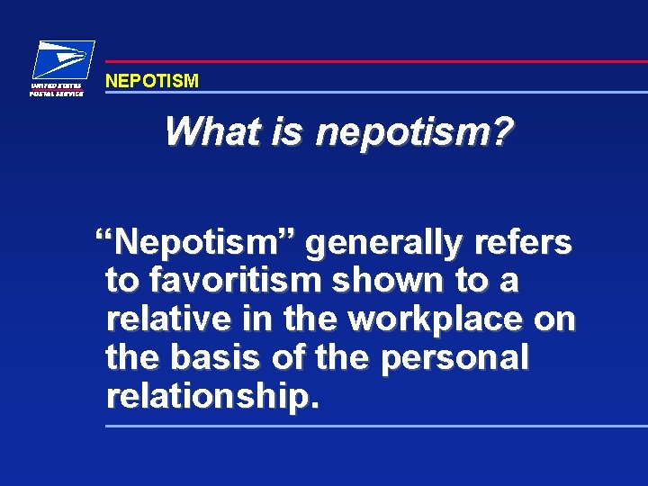 NEPOTISM IMPARTIALITY Definitions and Considerations USPS Law Department