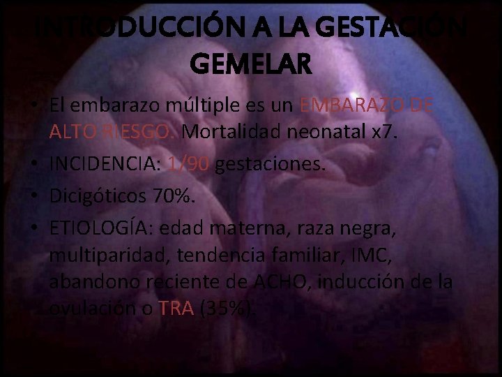 EL PARTO GEMELAR Karla Ferreres Garca MIR I