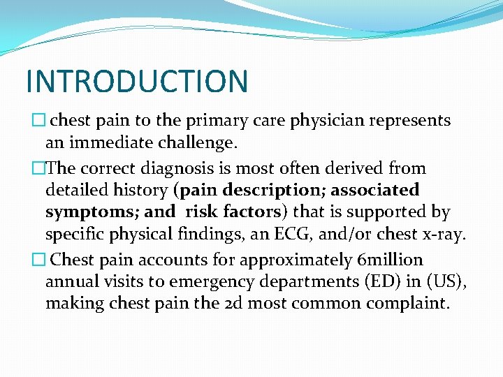 Diagnostic approach to chest pain in adults INTRODUCTION