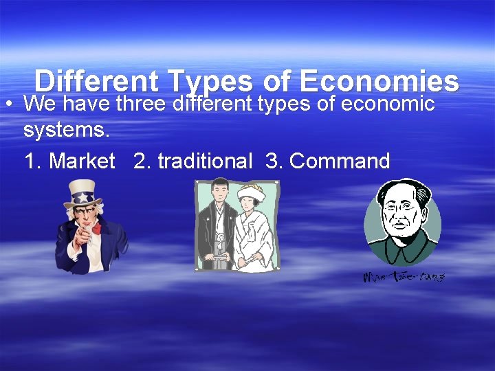 Economic Systems 8 th Grade U S History