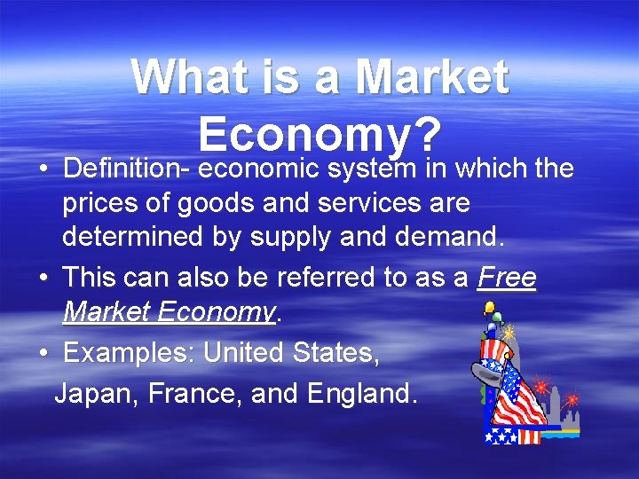 Economic Systems 8 th Grade U S History