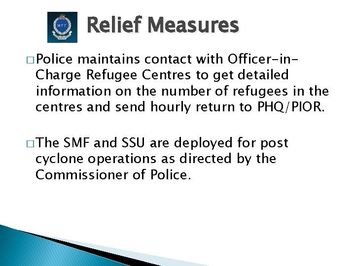 MAURITIUS POLICE FORCE MAURITIUS POLICE FORCE AIM COPING