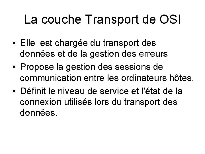 Le Protocole TCP Chapitre 6 Niveau transport La
