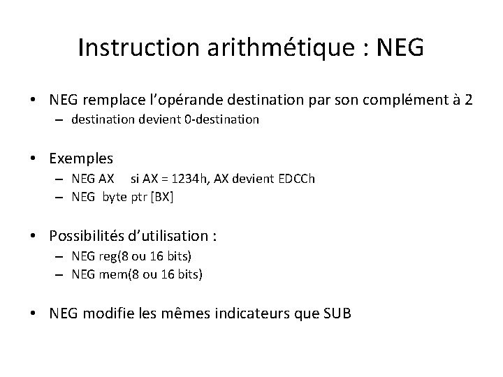 Systme dexploitation Assembleur Semaine 08 Instructions arithmtiques Instruction