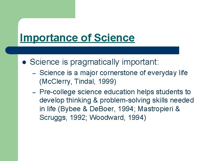 Learning Disabilities Science Education A tremendous mismatch Importance