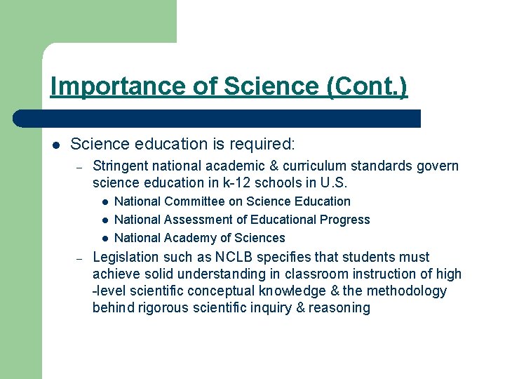 Learning Disabilities Science Education A tremendous mismatch Importance