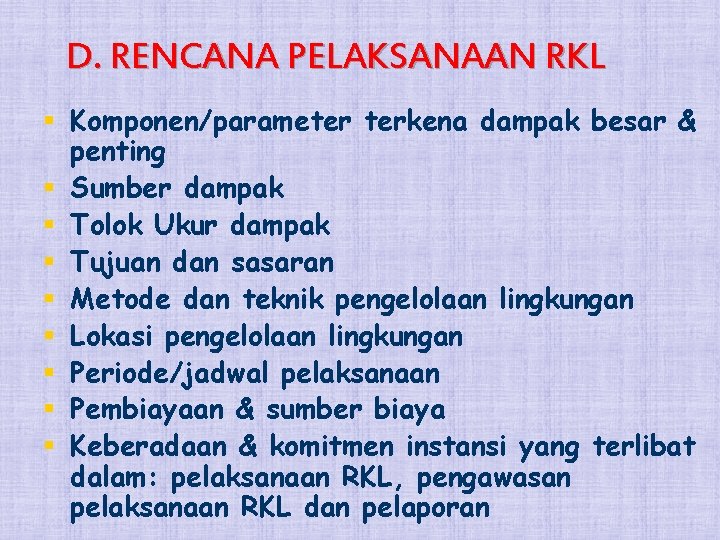 Metode Rencana Pengelolaan Lingkungan RKL UNIVERSITAS GADJAH MADA