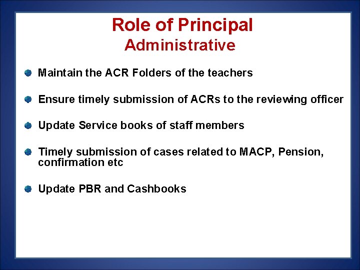 Interaction with School Principals School in changing environment