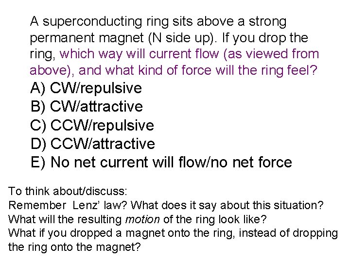 6 8 A very long aluminum paramagnetic rod