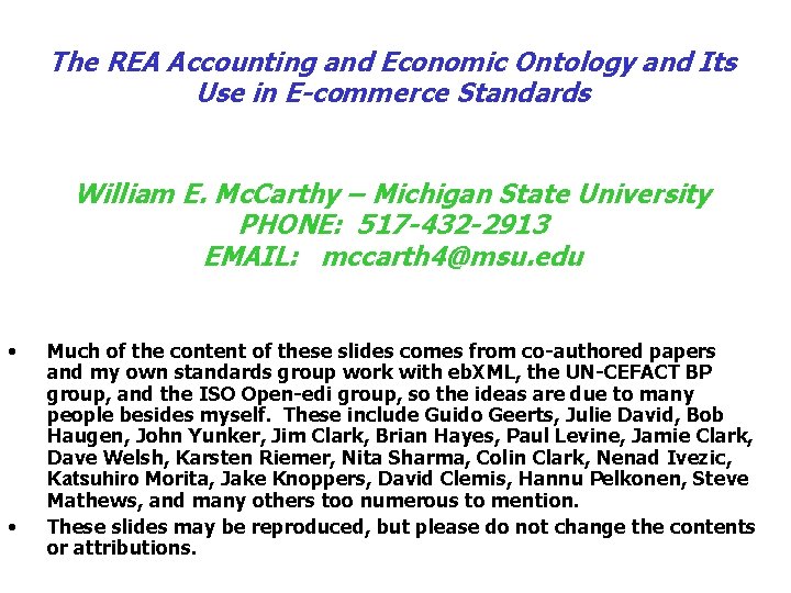 The REA Accounting and Economic Ontology and Its