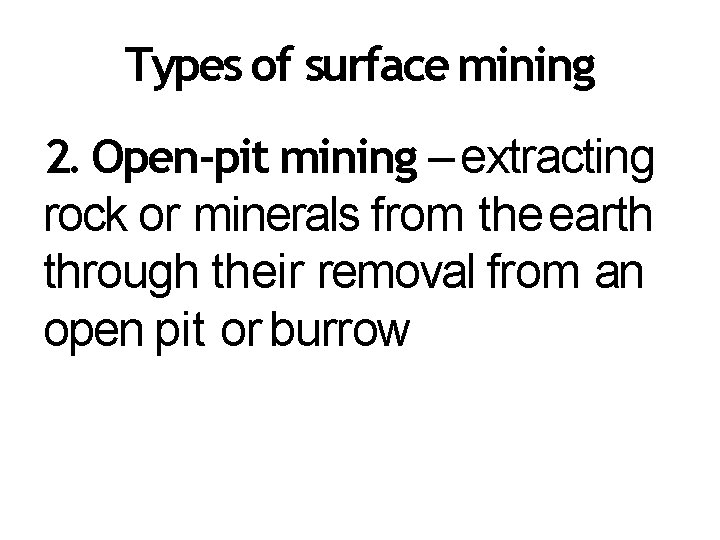 Mining and its Impacts to Environment Learning Objectives