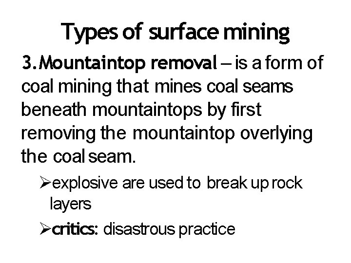 Mining and its Impacts to Environment Learning Objectives