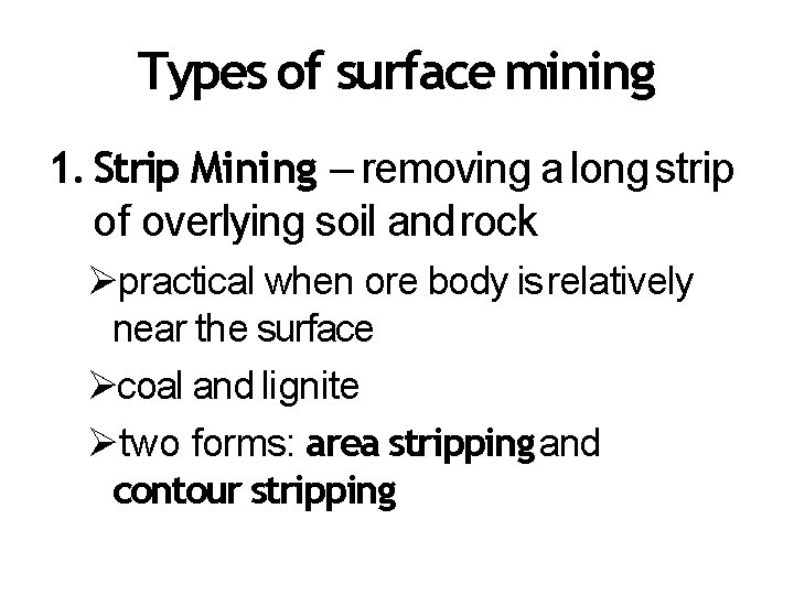 Mining and its Impacts to Environment Learning Objectives