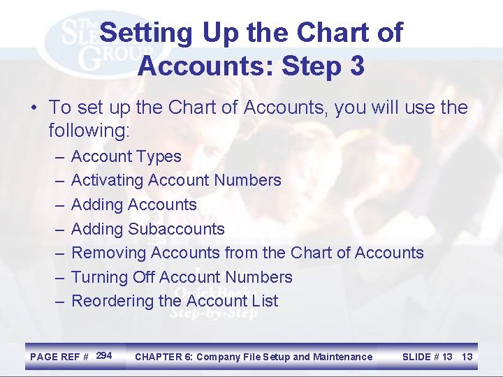 Company File Setup and Maintenance Chapter 6 Objectives