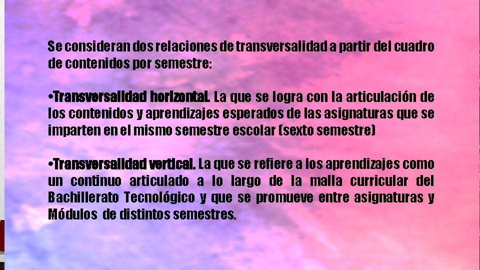 La transversalidad de los aprendizajes es fundamental para