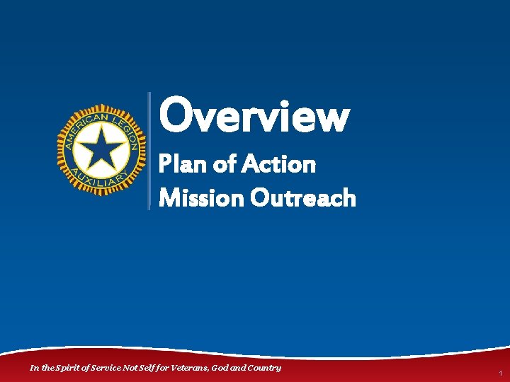 Overview Plan of Action Mission Outreach In the