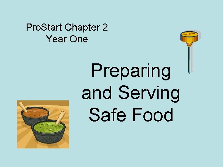 Pro Start Chapter 2 Year One Preparing and