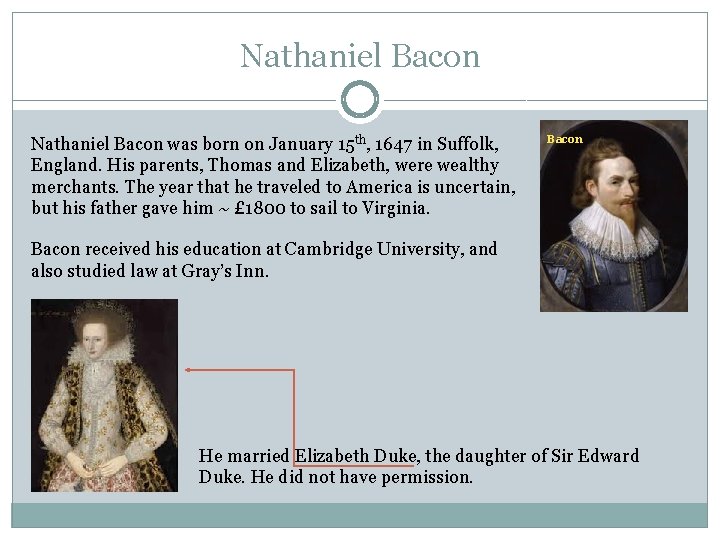 BACONS REBELLION Kaitlyn Platt BASICS 5 WS Who