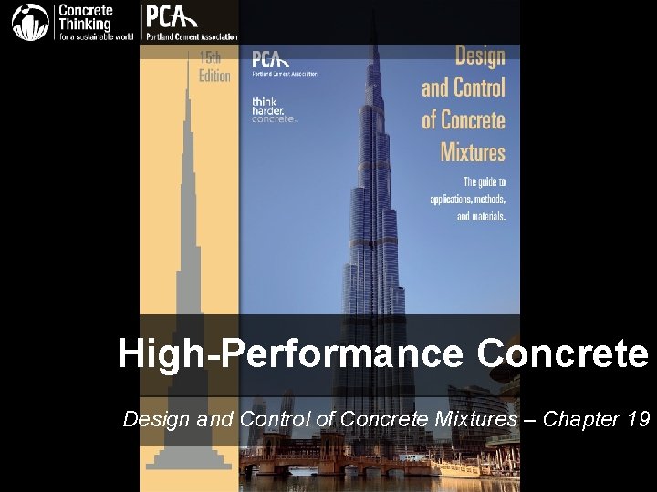 HighPerformance Concrete Design and Control of Concrete Mixtures