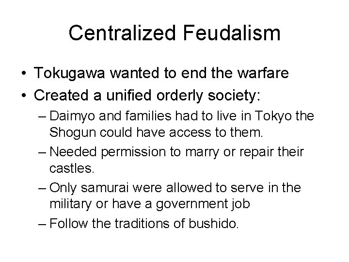 AIM How did feudalism shape Japanese society Do