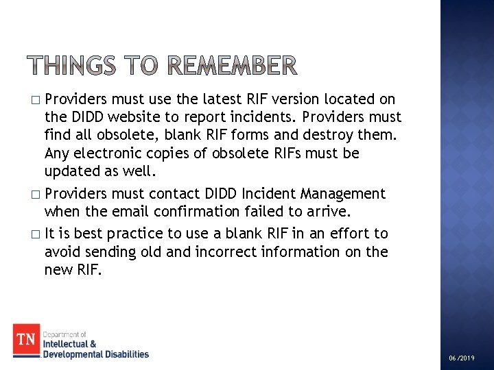 Reportable Incident Form Instructions and Definitions June 2019