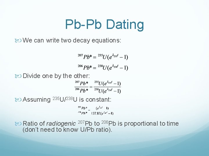 Geochronology II UThPb Chapter 3 UThPb Three radionuclides