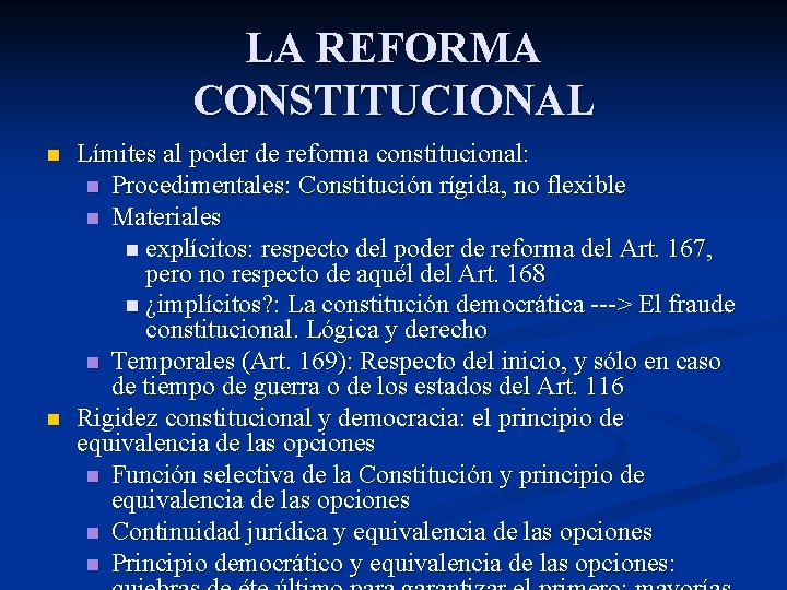 ELABORACIN Y REFORMA DE LA CONSTITUCIN SU DEFENSA