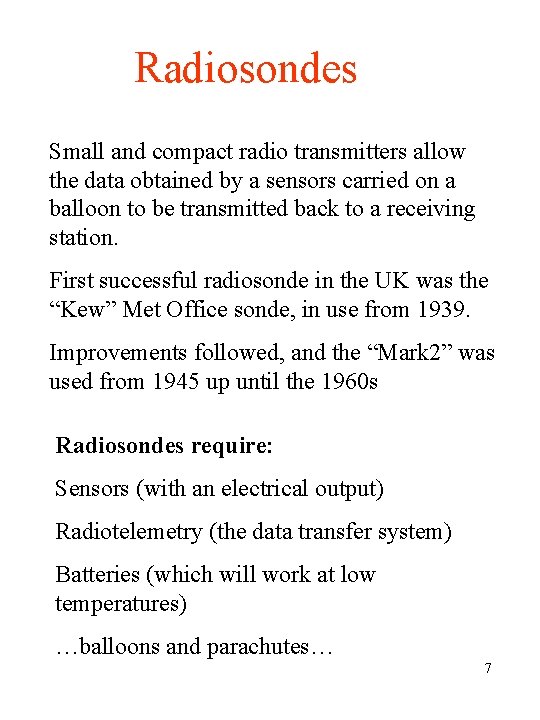 Radiosondes 1 History of upper air measurements 2