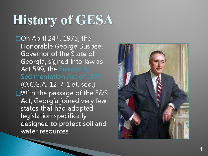THE GEORGIA EROSION SEDIMENTATION ACT OF 1975 O